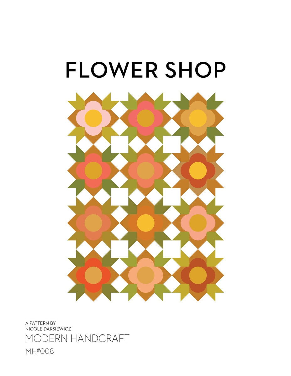 Flower Shop Quilt PDF Pattern – modernhandcraft
